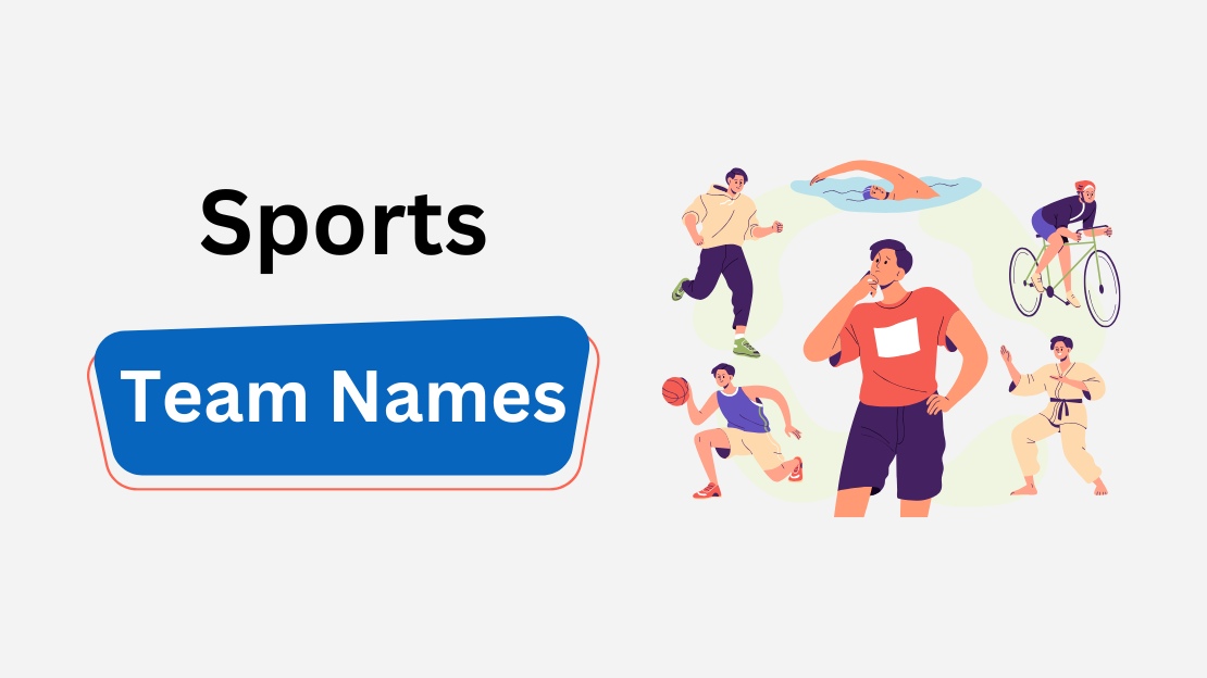 338 Sports Team Names for Your Unique, Cool, Funny, and Professional ...